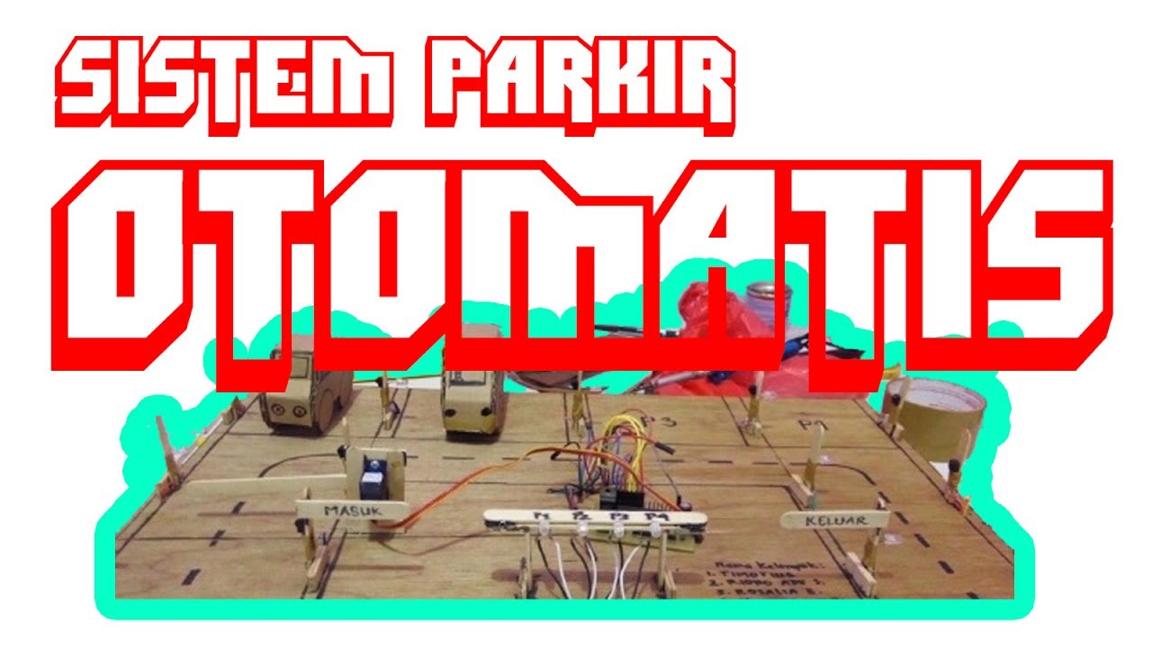 Sistem Parkir Otomatis menggunakan Sensor Infra Merah [PROTOTYPE ... Sistem Parkir Otomatis menggunakan Sensor Infra Merah [PROTOTYPE ...